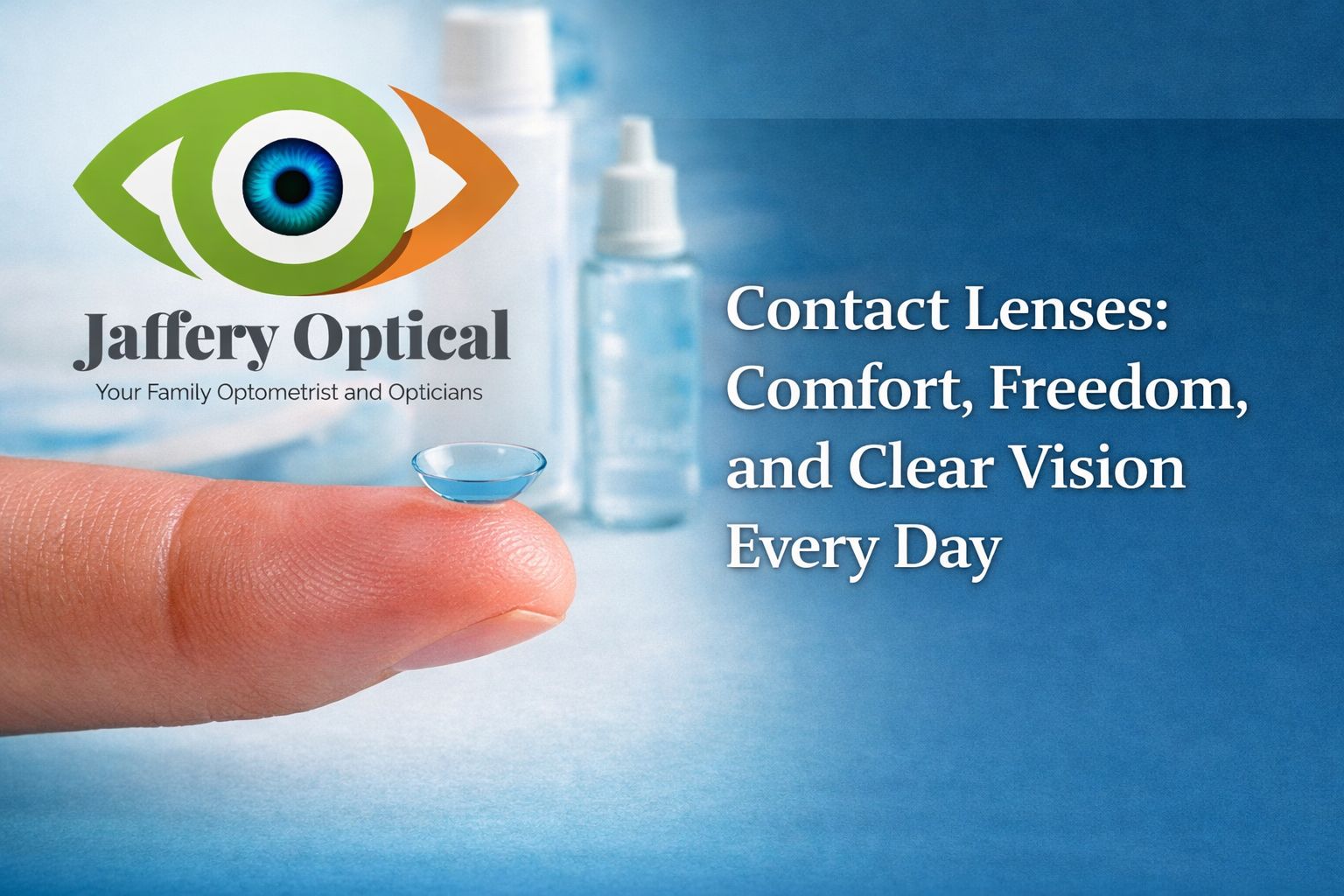 Contact Lenses: Comfort, Freedom, and Clear Vision Every Day